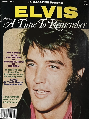 16 Magazine: Elvis a Time to Remember | August 16, 1978 at Wolfgang's