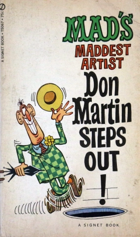 Mad's Maddest Artist Don Martin Steps Out Book by Don Martin, 1962 at ...