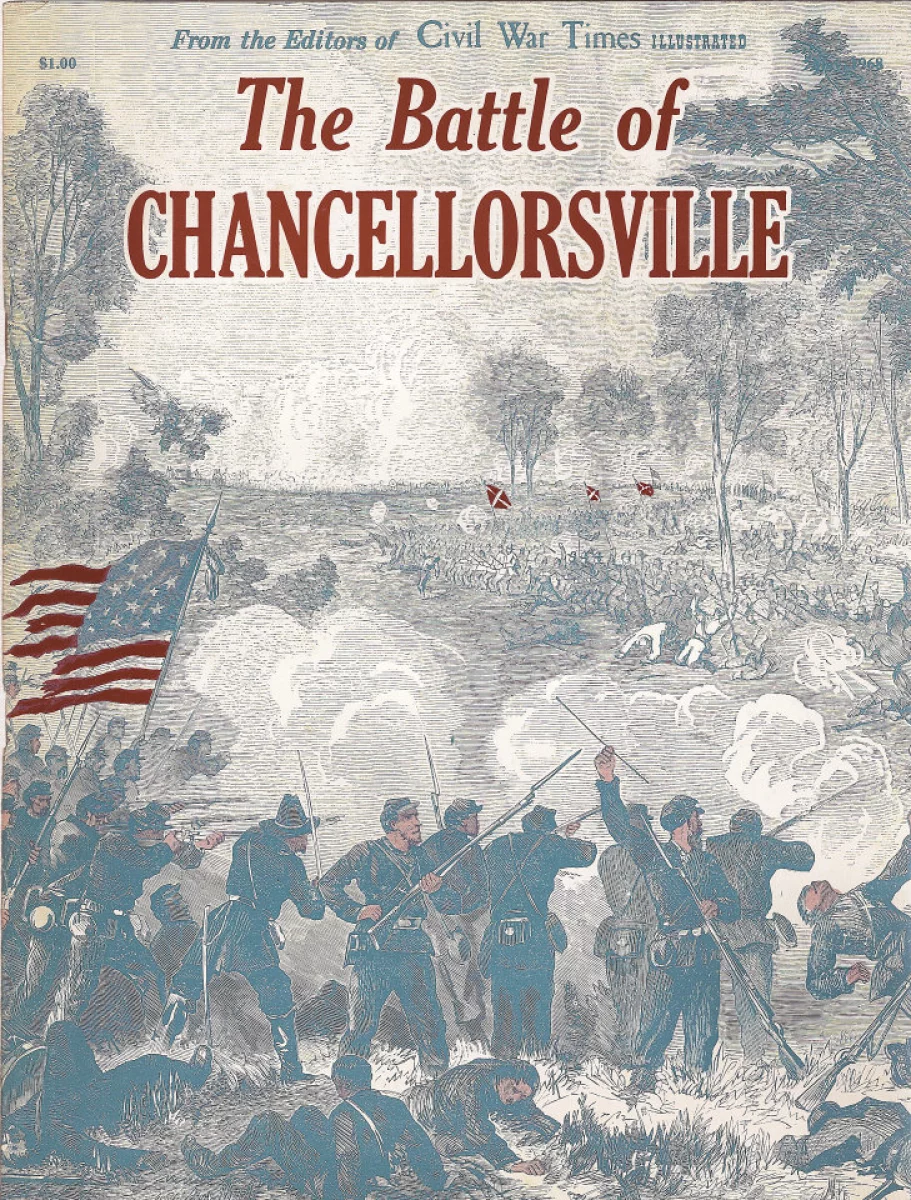 Civil War Times Illustrated The Battle of Chancellorsville | May 1968 ...