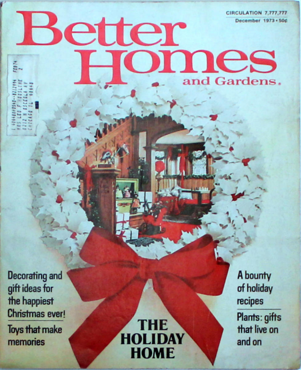 Better Homes And Gardens The Holiday Home | December 1973 at Wolfgang's