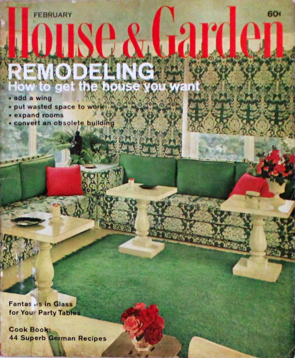 House & Garden Remodeling | February 1965 at Wolfgang's