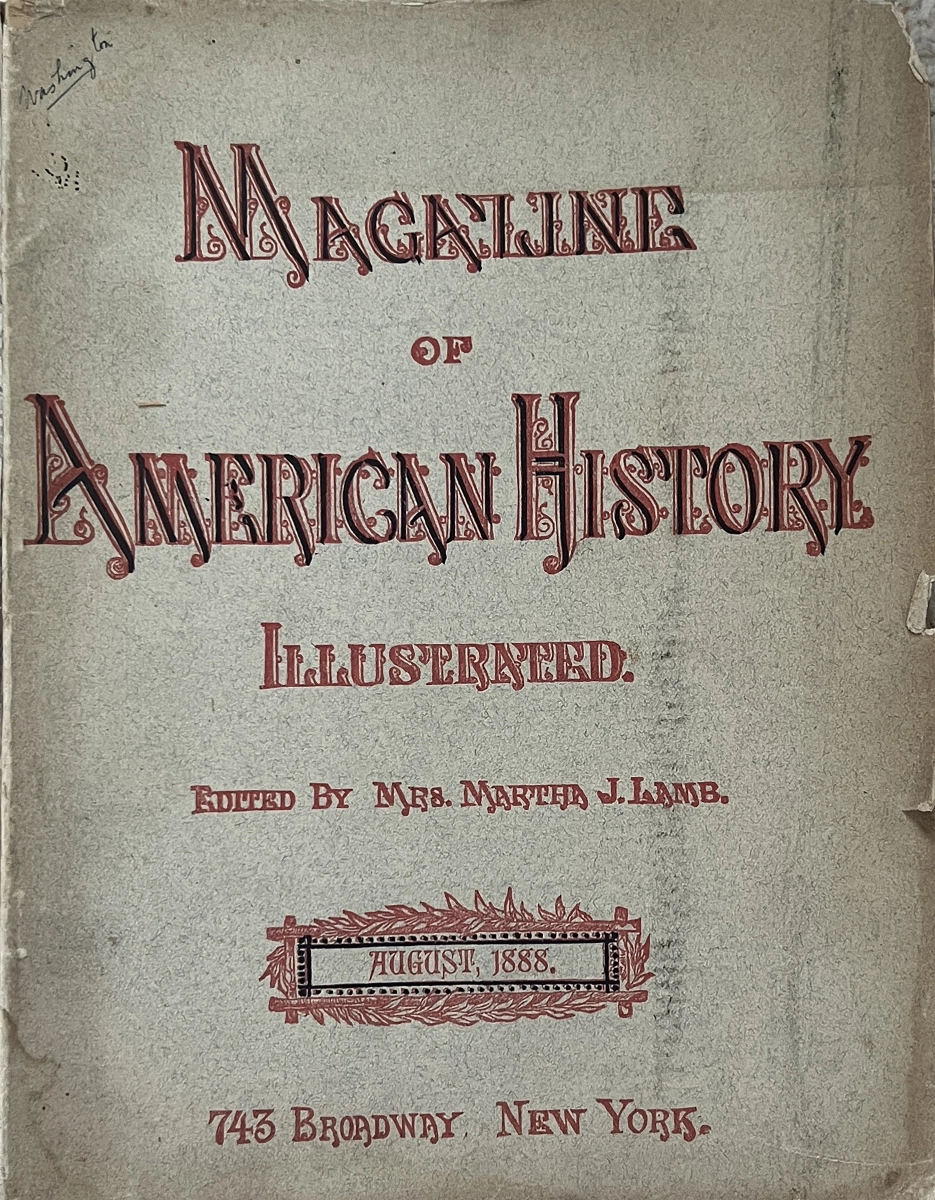 Magazine of American History | August 1888 at Wolfgang's