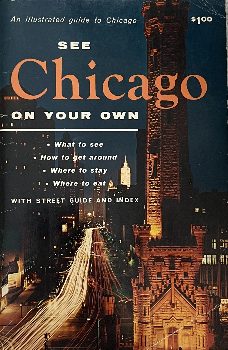 See Chicago on Your Own | January 1963 at Wolfgang's