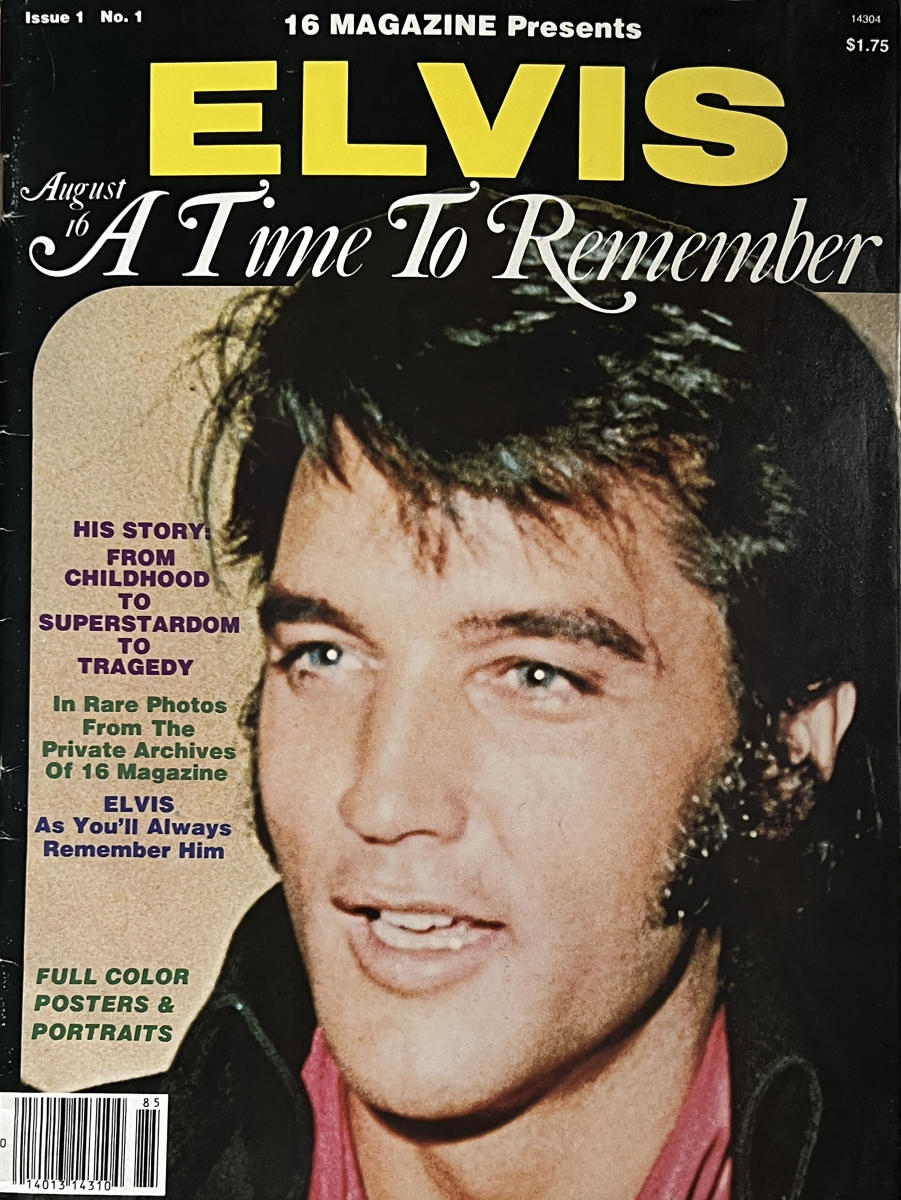 16 Magazine: Elvis a Time to Remember | August 16, 1978 at Wolfgang's