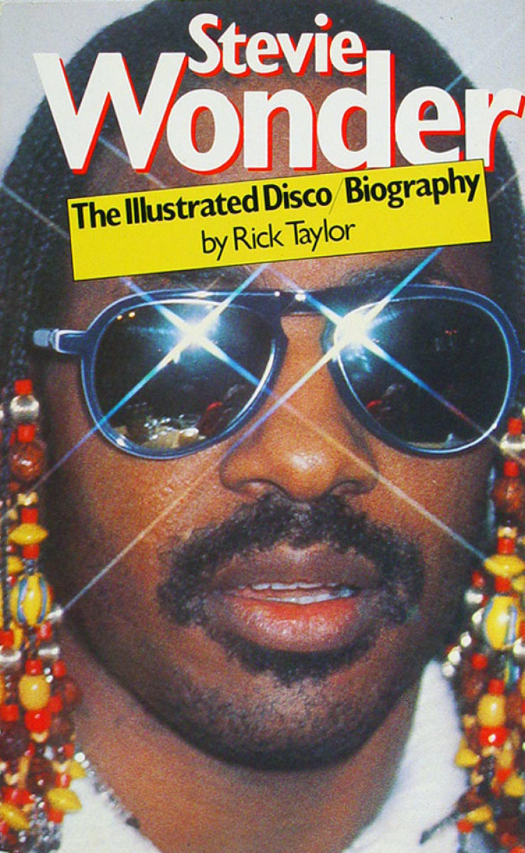 Stevie Wonder The Illistrated Disco/Biagraphy Book by Rick Taylor, 1985 ...