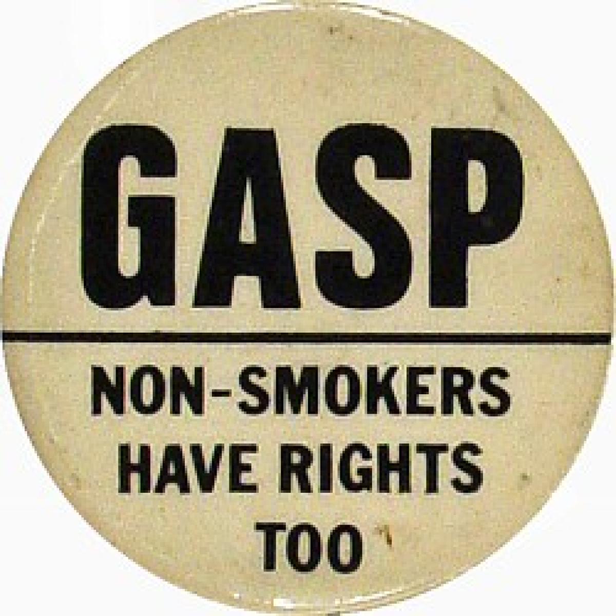 Gasp Non-Smokers Have Rights Too Pin at Wolfgang's
