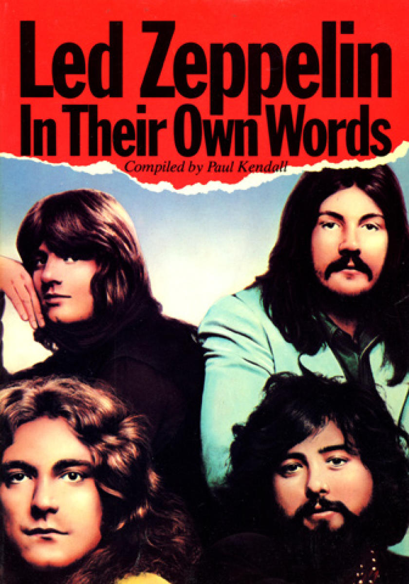 Led Zeppelin: In Their Own Words Book by Paul Kendall, 1981 at Wolfgang's