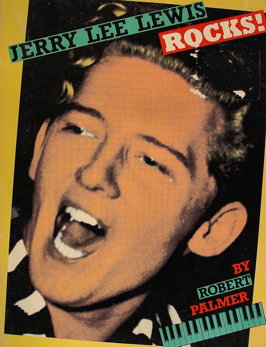 Jerry Lee Lewis Book by Robert Palmer, 1981 at Wolfgang's