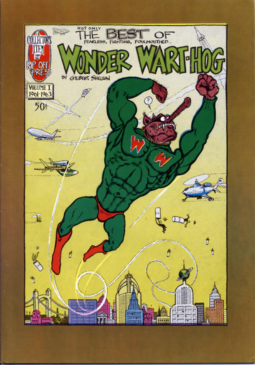 Rip Off Press: The Best Of Wonder Wart-Hog Vol. 1 Vintage Comic, 1973 ...