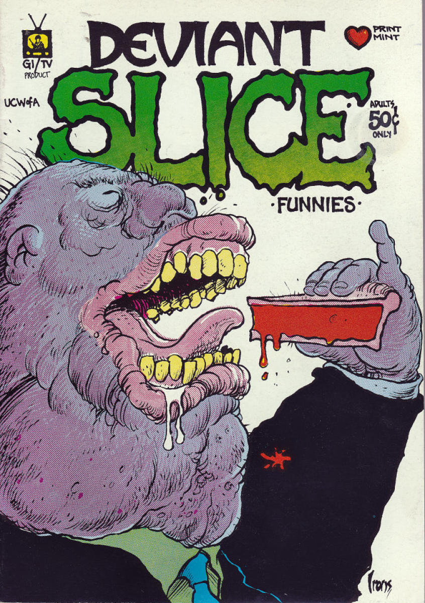 The Print Mint: Deviant Slice Funnies #1 Vintage Comic, 1972 at Wolfgang's
